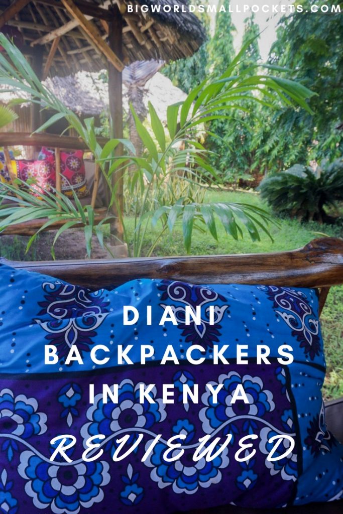 Diani Backpackers, Kenya: Reviewed - Big World Small Pockets