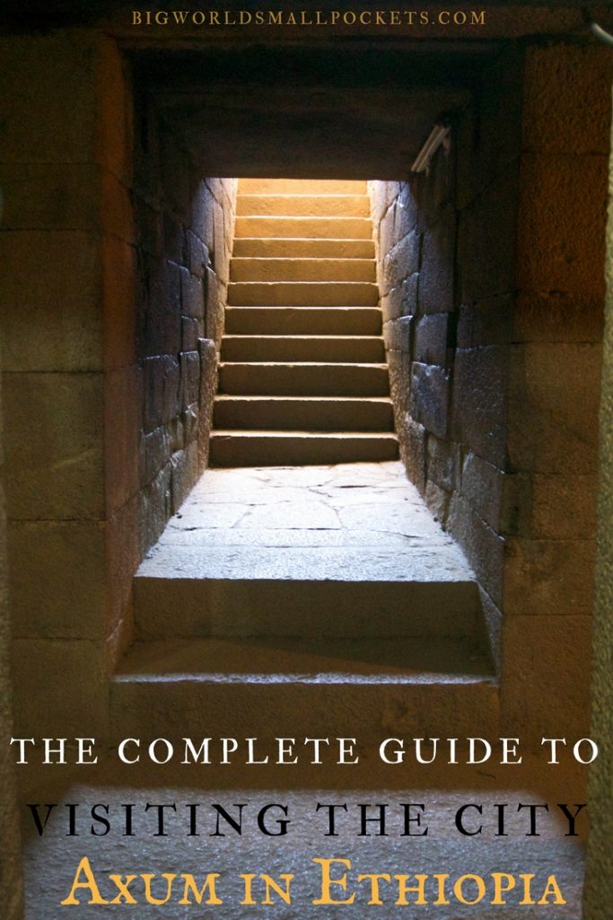 The Complete Guide to Visiting Axum in Ethiopia - Big World Small Pockets