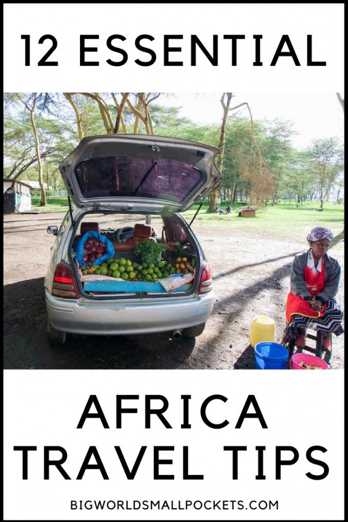 12 Essential Africa Travel Tips - Big World Small Pockets