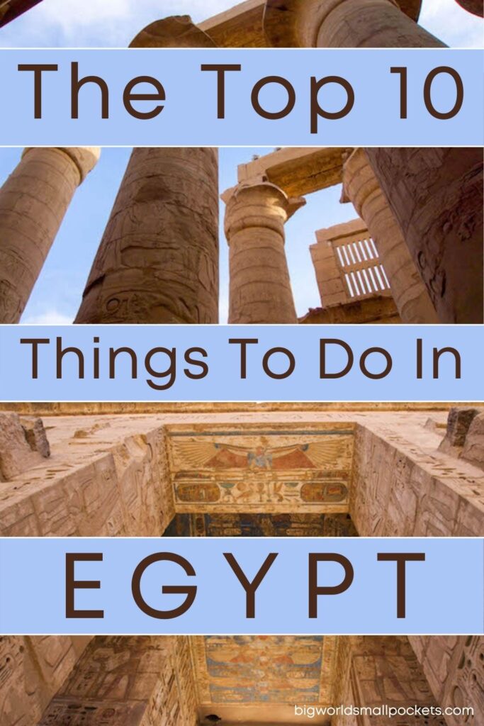 10 Epic Things to Do in Egypt on a Budget - Big World Small Pockets