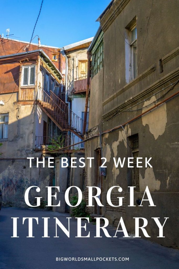 Best 2 Week Georgia Itinerary: See All the Highlights - Big World Small ...