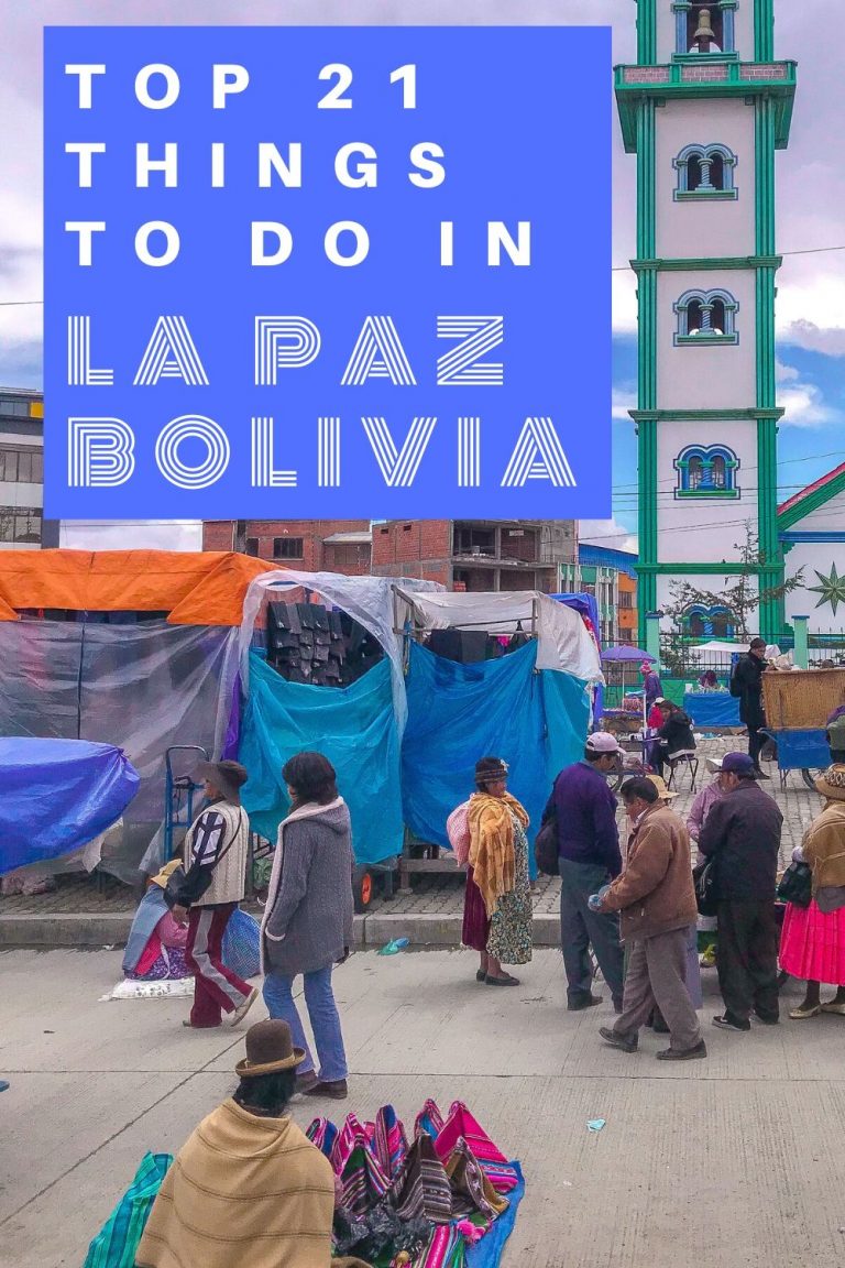 21 Best Things To Do in La Paz, Bolivia - Big World Small Pockets
