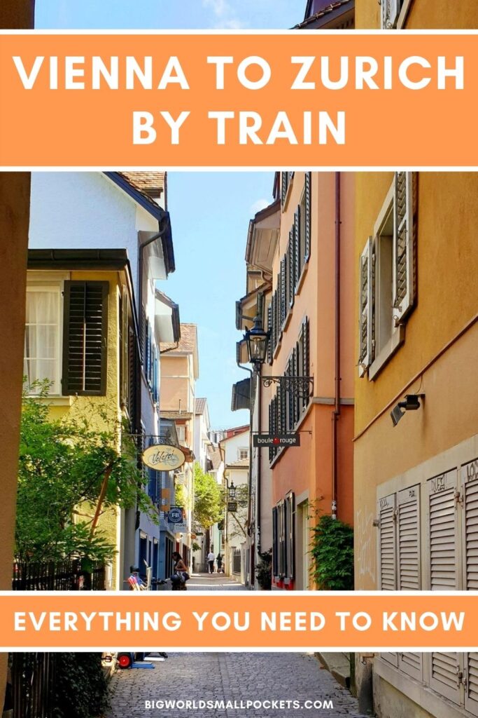 Vienna to Zurich Train: All You Need to Know - Big World Small Pockets
