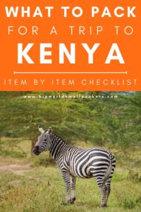 What to Pack for Kenya: Ultimate Item by Item List - Big World Small ...