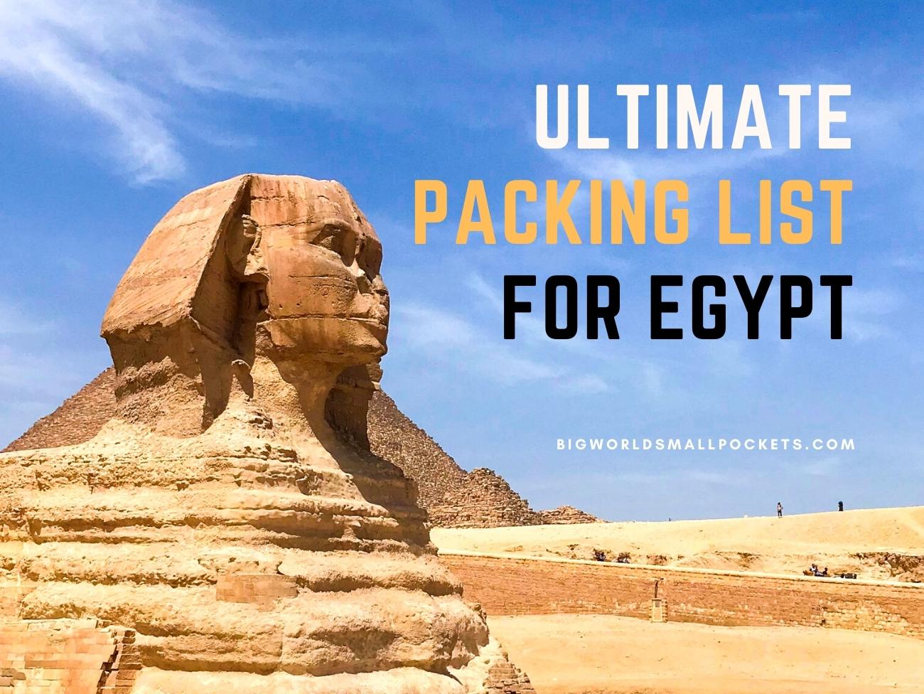 Complete Packing List for Egypt - Big World Small Pockets