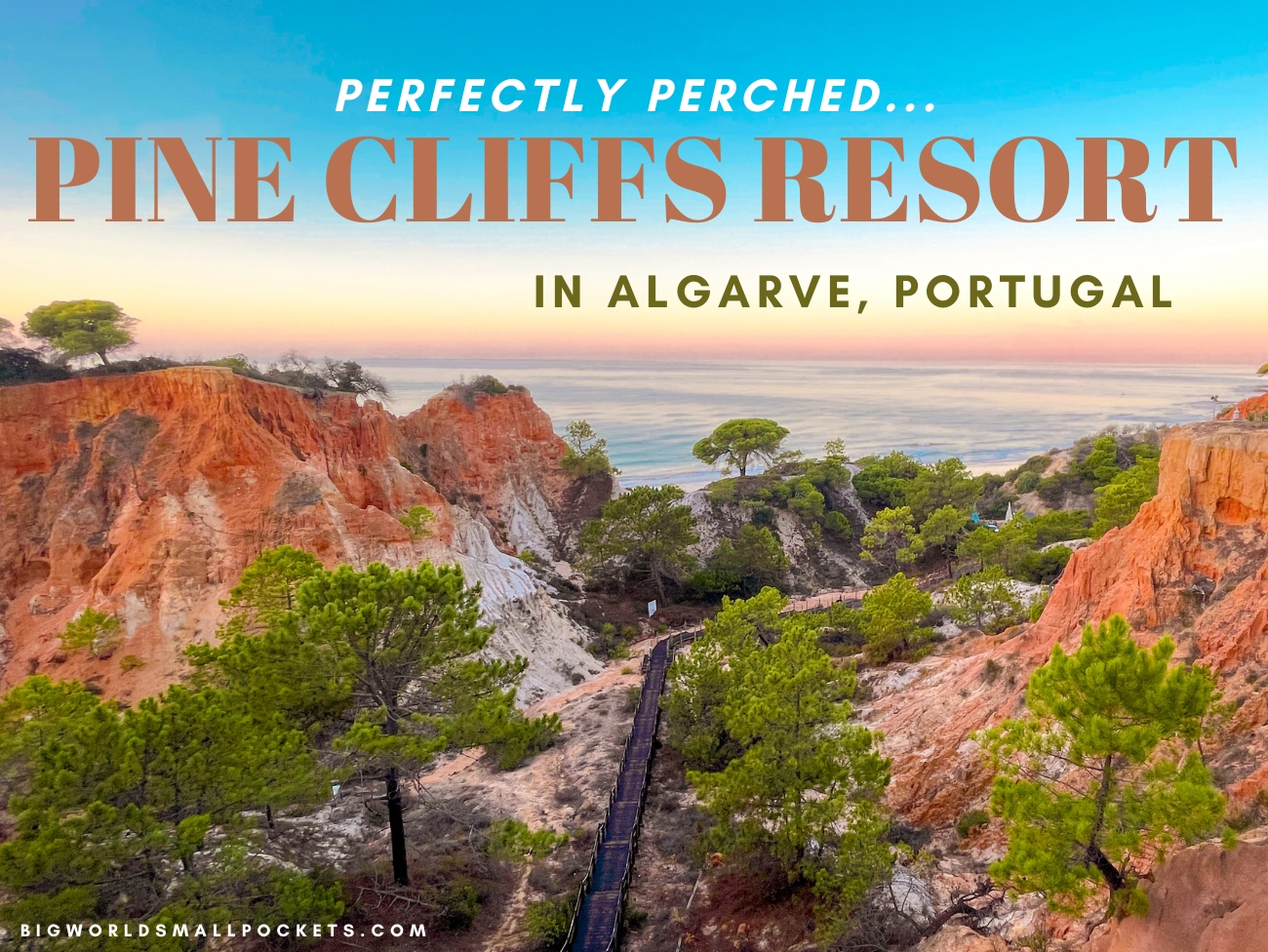 Perfectly Perched in the Algarve: Pine Cliffs Resort Reviewed - Big ...