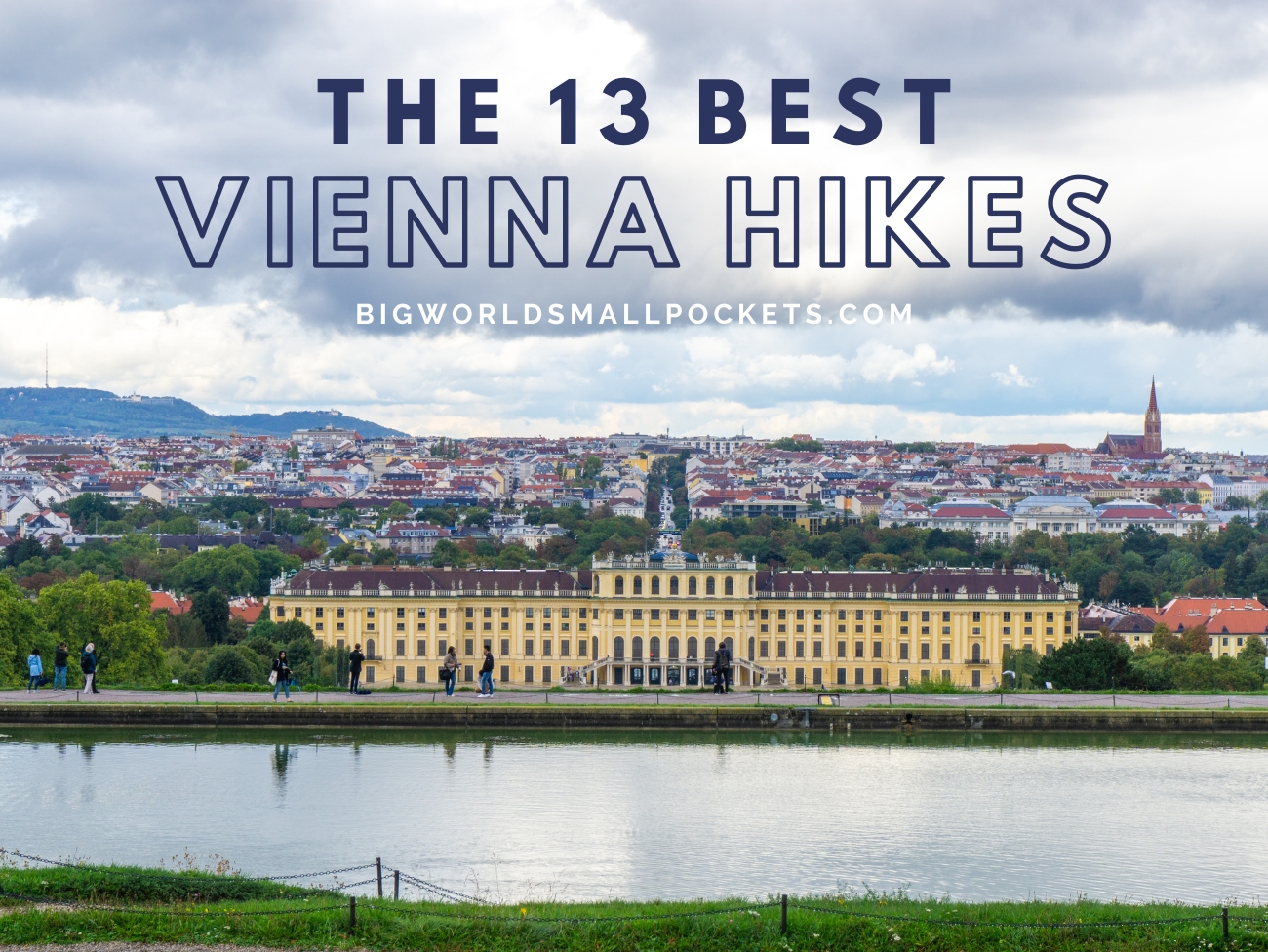 Hiking in Vienna: Top 13 Trails to Walk Around the City - Big World ...