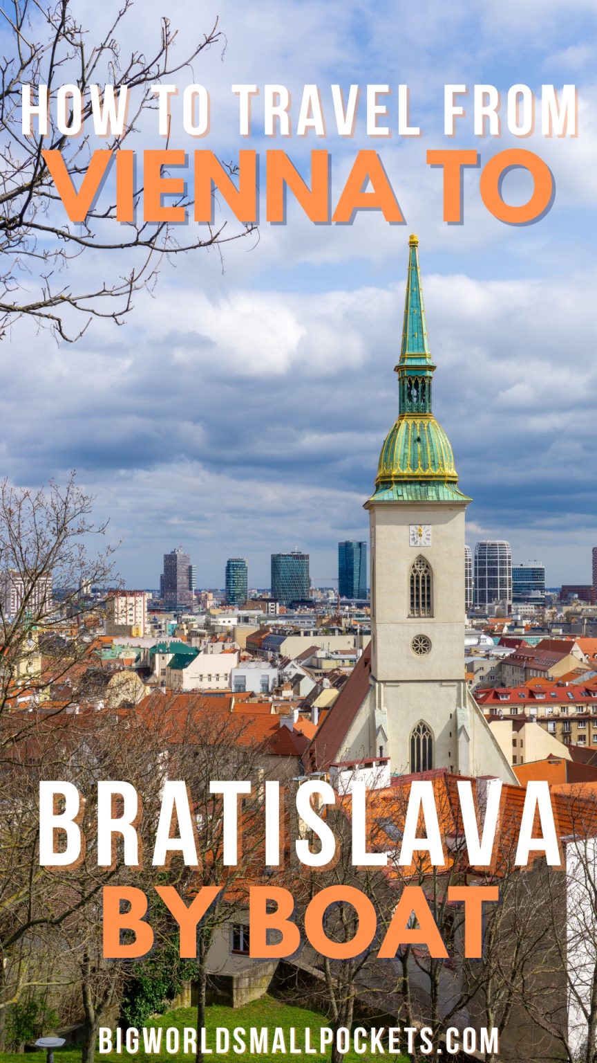 Vienna to Bratislava by Boat: Tickets, Timetables & More - Big World Small Pockets