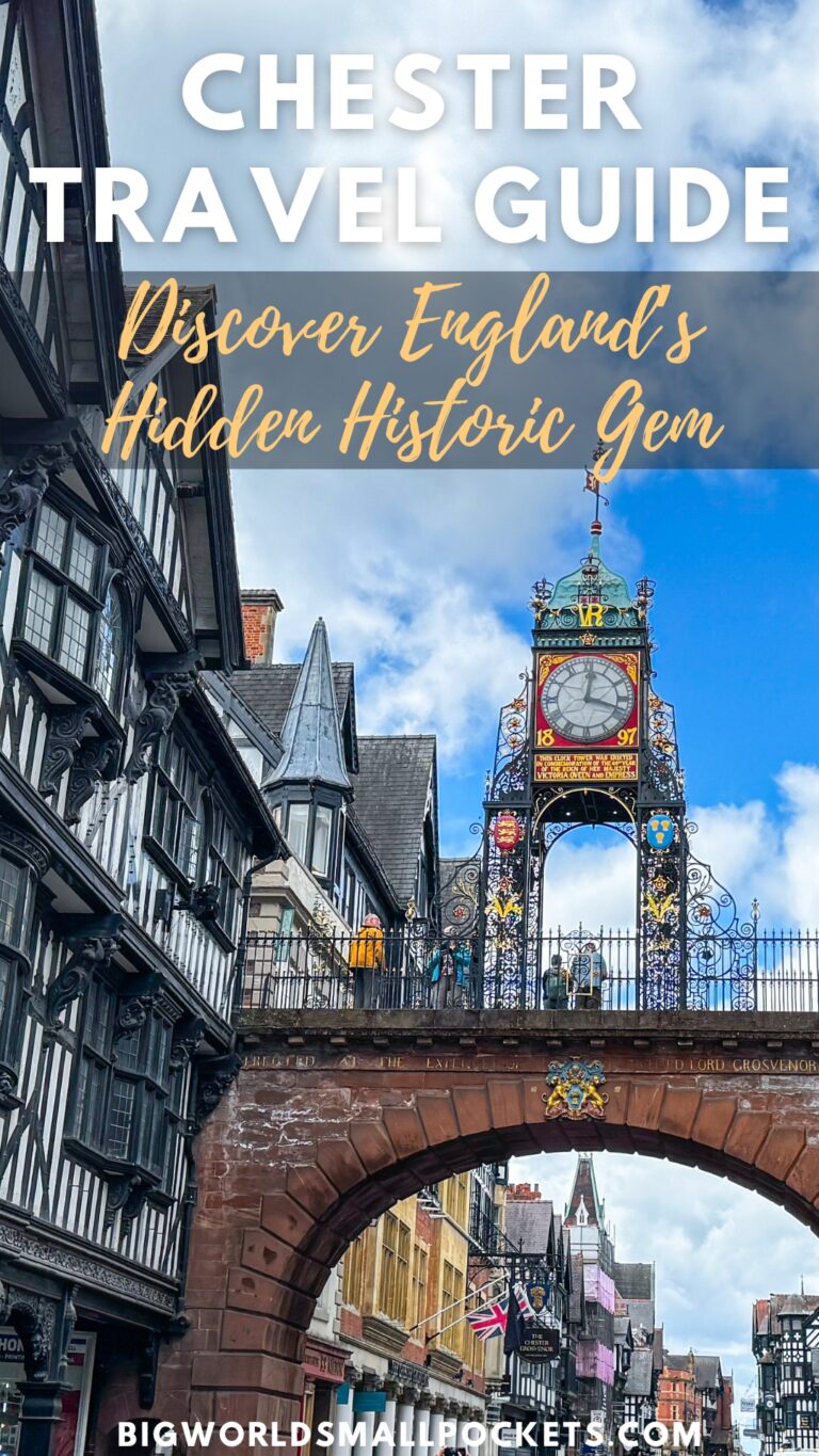 Chester Travel Guide: Discover England’s Hidden Historic Gem - Big ...