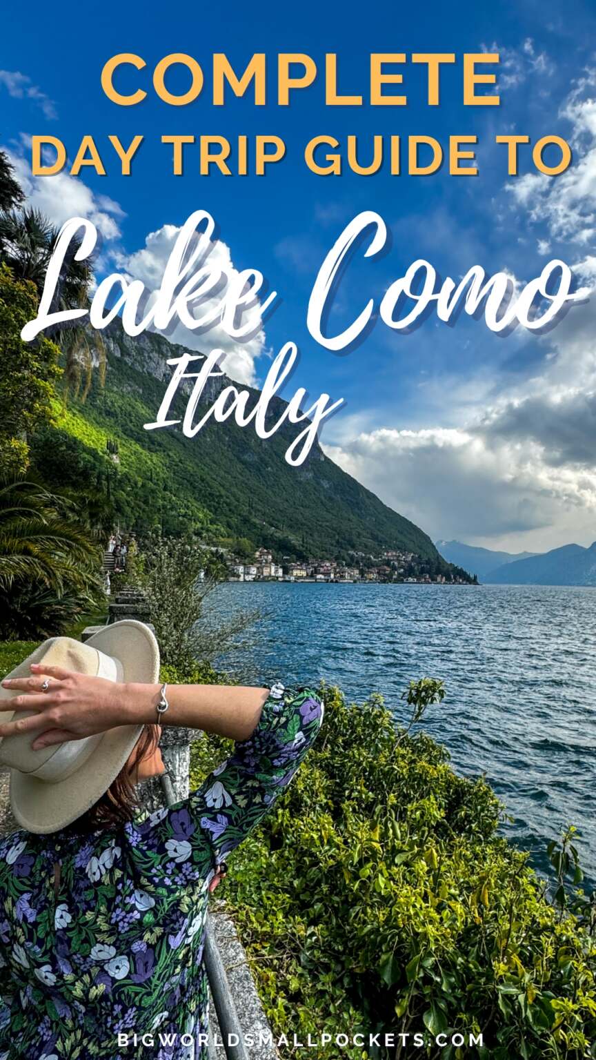 How to Day Trip to Lake Como From Milan: Step by Step Guide - Big World ...